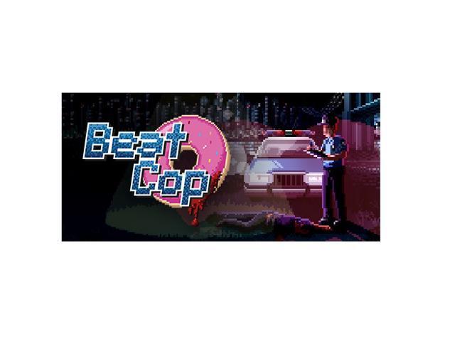 Beat Cop - PC [Steam Online Game Code] - Newegg.com
