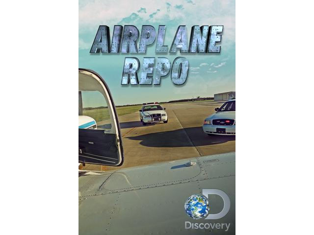 Airplane Repo: Season 3 Episode 6 - No Safe Harbor [SD] [Buy] - Newegg.com