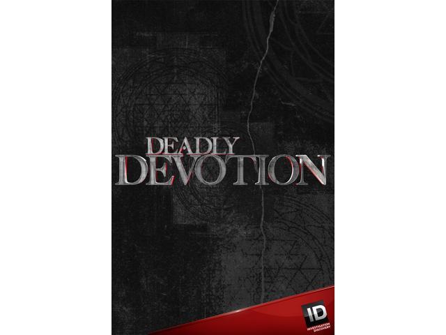 Deadly Devotion: Season 3 Episode 3 - Deadly Deliverance [SD] [Buy] - Newegg.com