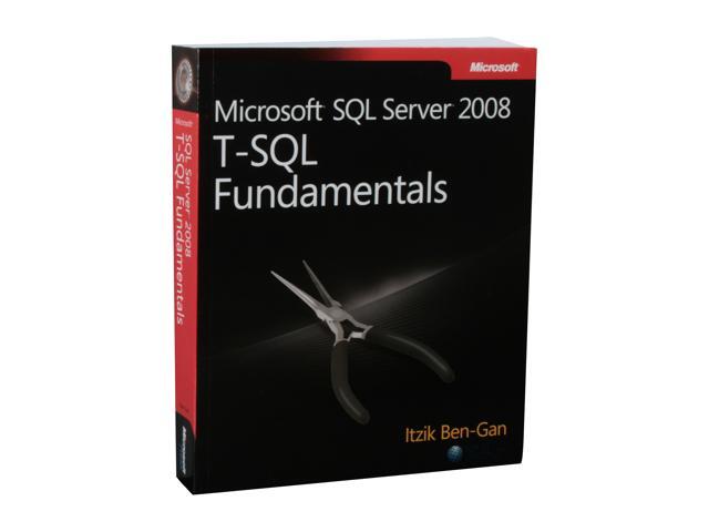 Microsoft SQL Server 2008 T-SQL Fundamentals - Newegg.com