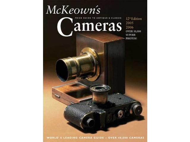 Mckeown's Price Guide To Antique & Classic Cameras 2005-2006 PRICE ...