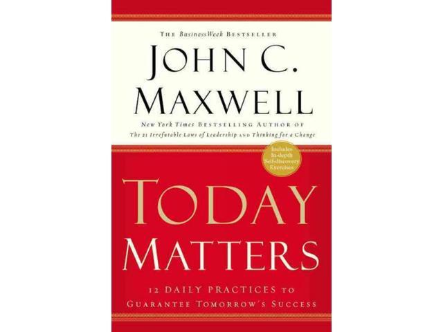 Today Matters MAXWELL, JOHN C. Reprint - Newegg.com