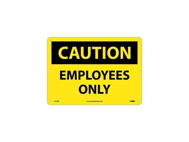 National Marker Caution Employees Only 10X14 Rigid Plastic Caution Sign ...