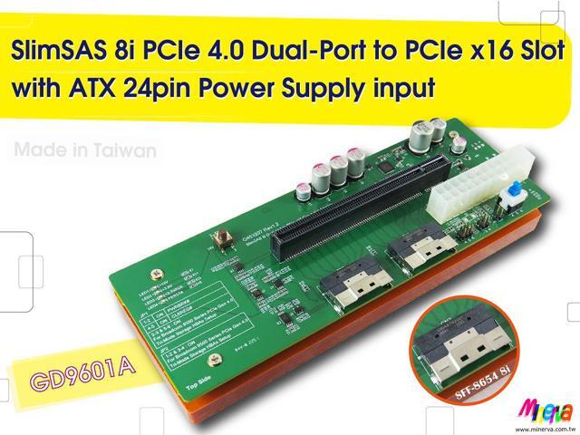 SlimSAS 8i (SFF-8654) Dual-Port to PCIe 4.0 x16 slot Adapter with +12V ...