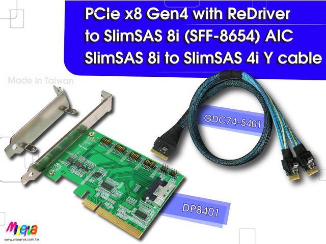 PCIe x8 Gen4 with ReDriver to SFF-8654 8i AIC & SlimSAS 8i to SlimSAS ...