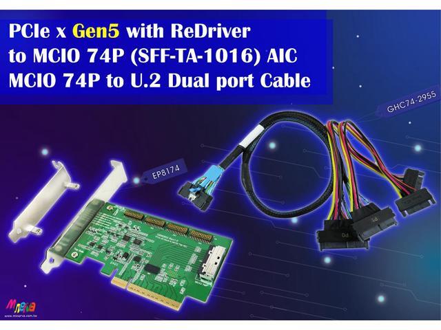 PCIe x8 Gen 5 with ReDriver to MCIO 74P (SFF-TA-1016) AIC + MCIO 74P to ...