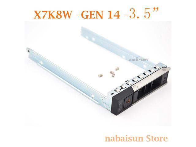 X7K8W gen14 3.5"for POWEREDGE SERVER R740 R740xd R940 3.5" HDD TRAY ...