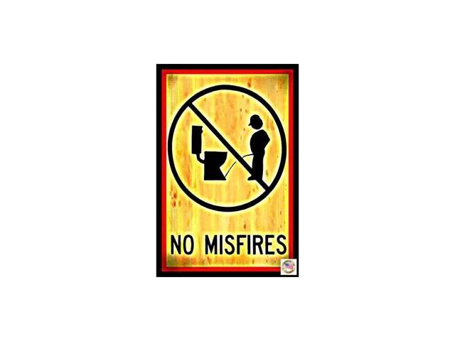 MISFires Made in USA 8quotx12quot All Weather Metal Funny Man Cave Sign ...