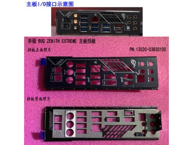 I/O shield back plate of motherboard for ASUS ROG ZENITH EXTREME just ...