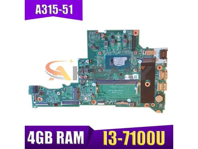 AKEMY For Acer Aspire A315 A315-51 Laptop Motherboard NBGNP11008 I3-7100U CPU 4GB RAM ...