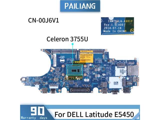For DELL Latitude E5450 Celeron 3755U Laptop Motherboard LA-A901P 00J6V1 SR211 DDR3 Notebook ...