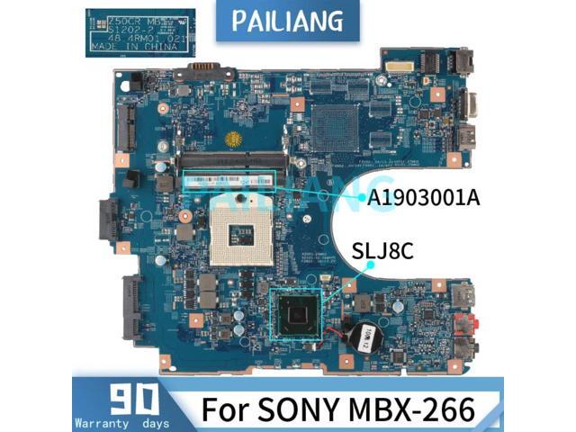 Laptop motherboard For SONY MBX-266 SLJ8C Mainboard A1903001A S1202-2 ...