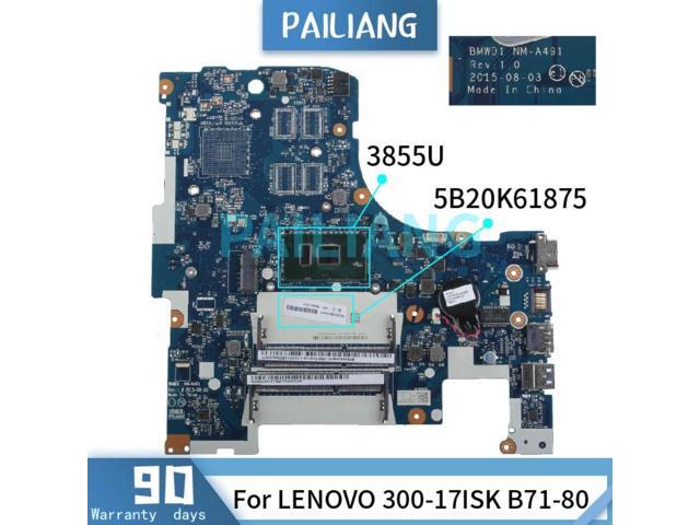 Laptop motherboard For LENOVO 300-17ISK B71-80 3855U Mainboard NM-A491 5B20K61875 SR2EV DDR3 ...