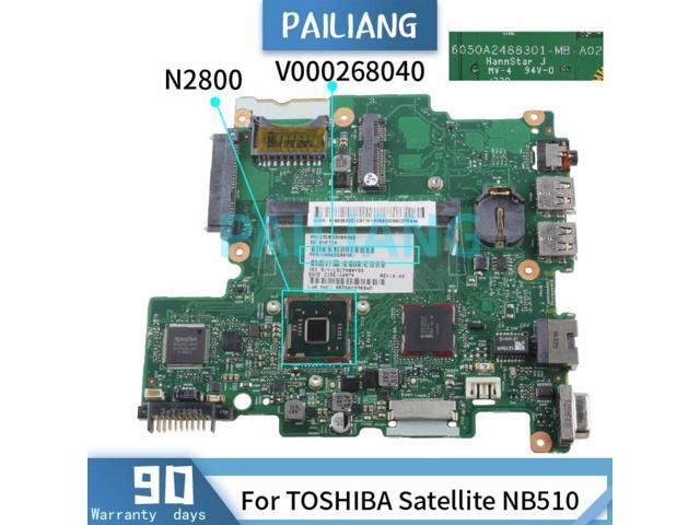 Laptop motherboard For TOSHIBA Satellite NB510 N2800 Mainboard V000268040 6050A2488301-MB-A02 ...