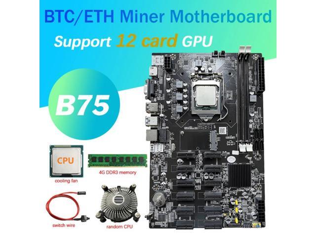 12 PCIE B75 BTC Mining Motherboard+CPU+Cooling Fan+4G DDR3 RAM+Switch ...
