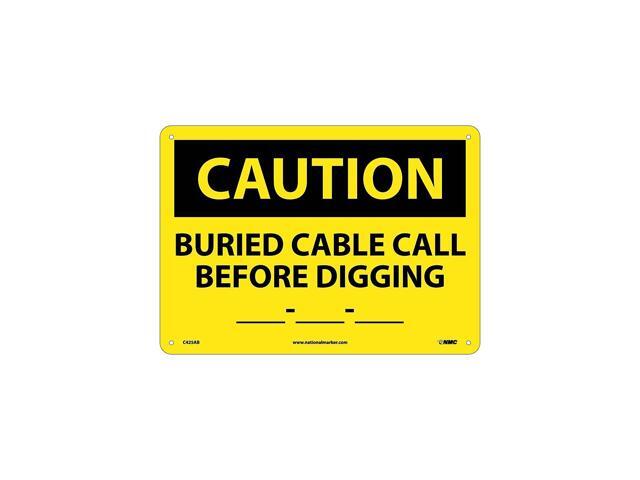National Marker Caution Buried Cable Call Before Digging __-__-__ 10X14 ...