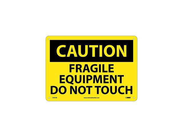 National Marker Caution Signs; Fragile Equipment Do Not Touch 10X14 ...