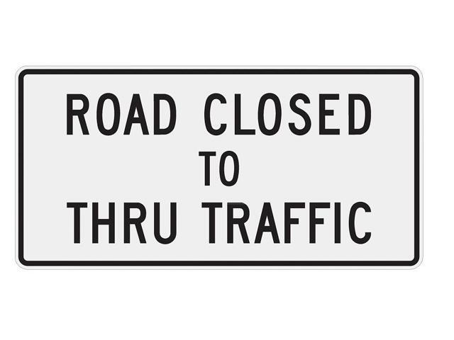 Click here for LYLE R11-4-60HA Road Closed To Thru Traffic Traffi... prices