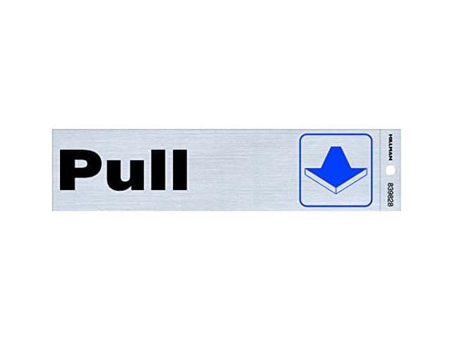 Click here for Hillman 839828 Pull Self-Adhesive Sign (2 x 8) prices