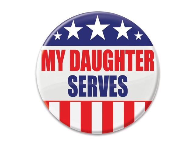 Click here for My Daughter Serves Button prices