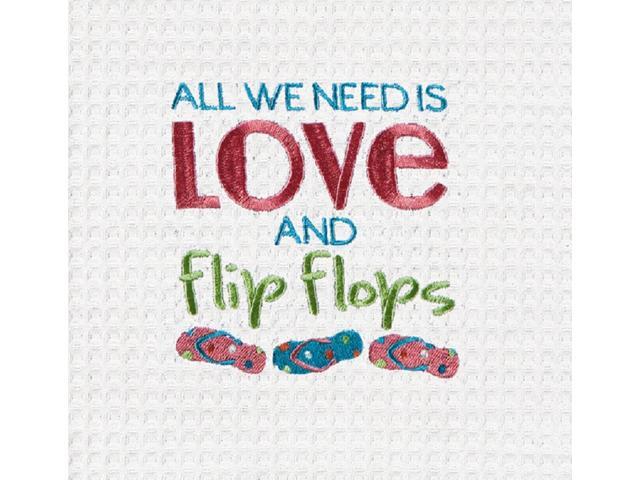 Click here for All We Need Is Love and Flip Flops Embroidered Waf... prices