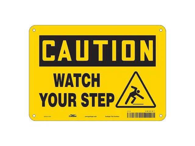 Click here for CONDOR 469P67 Safety Sign  7 in Height  10 in Widt... prices