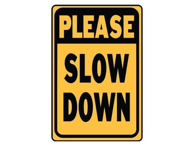 Click here for HY-KO A61023 Please Slow Down Sign 12 x 18 prices