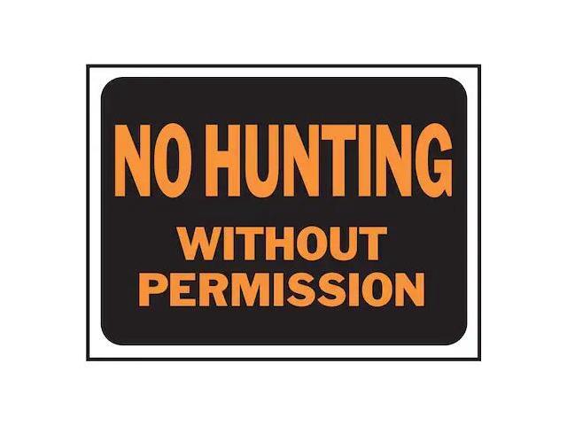 Click here for HY-KO A03024 No Hunting Without Permission Sign 8.... prices