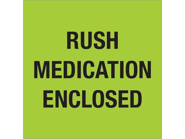 Click here for Tape Logic Labels Rush - Medication Enclosed Fluor... prices
