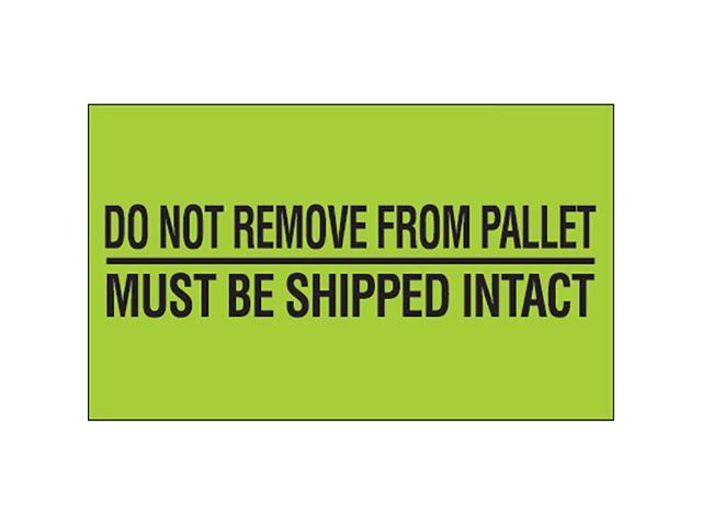 Click here for Tape Logic Labels Do Not Remove From Pallet 3 x 5... prices