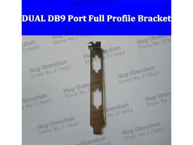 Click here for DUAL DB9 Com Serial Port Full Profile Bracket for... prices