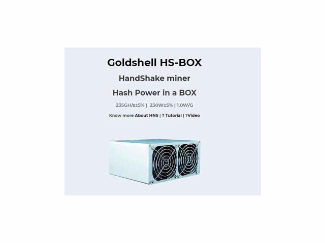Click here for Goldshell HS-BOX 235GH/S(without PSU)BOX& HNSB Min... prices