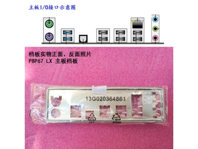 Click here for I/O shield back plate of motherboard for P8P67 LX... prices