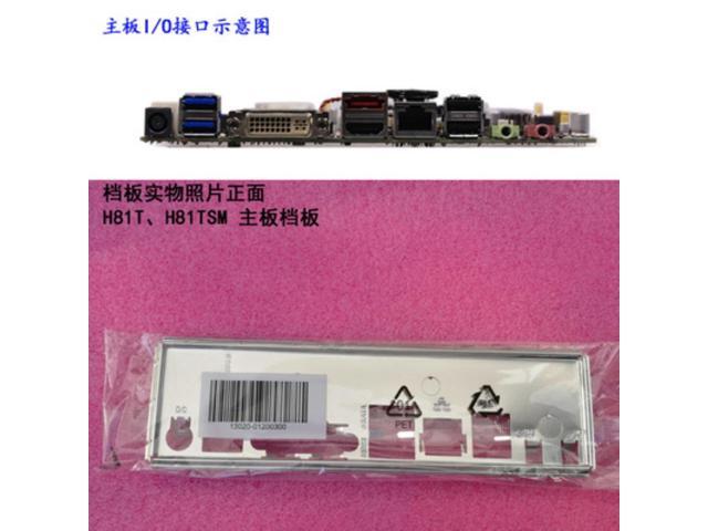 Click here for I/O shield back plate of motherboard for H81TH81TS... prices