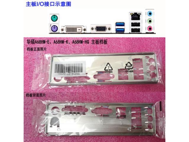 Click here for I/O shield back plate of motherboard for A68HM-EA6... prices