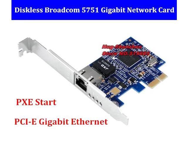 Click here for PCI-E 1000M Diskless Broadcom 5751 Gigabit Network... prices