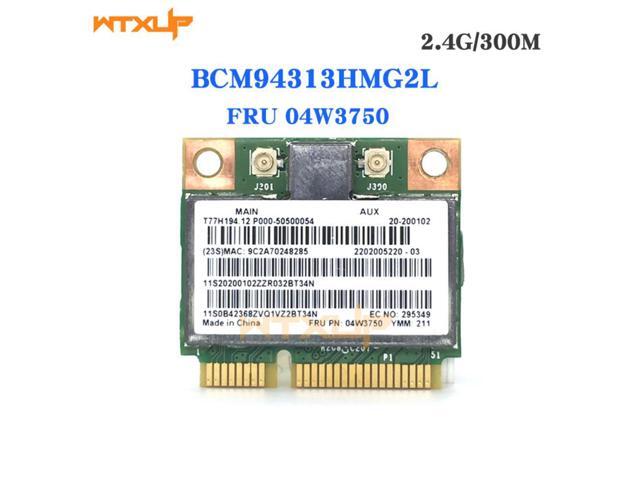 Click here for BroadCom BCM94313HMG2L BCM94313 300Mbps Mini PCI-e... prices