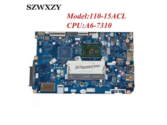 Click here for For 110-15ACL Laptop Motherboard W/ A6-7310 2.0GHz... prices