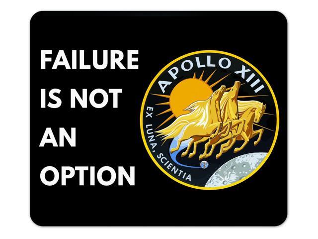 Click here for Apollo 13 Failure Is Not An Option Mouse Pad 1/8 T... prices