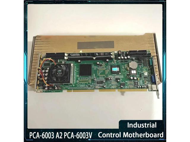 Click here for Industrial Motherboard For Advantech PCA-6003 A2 P... prices