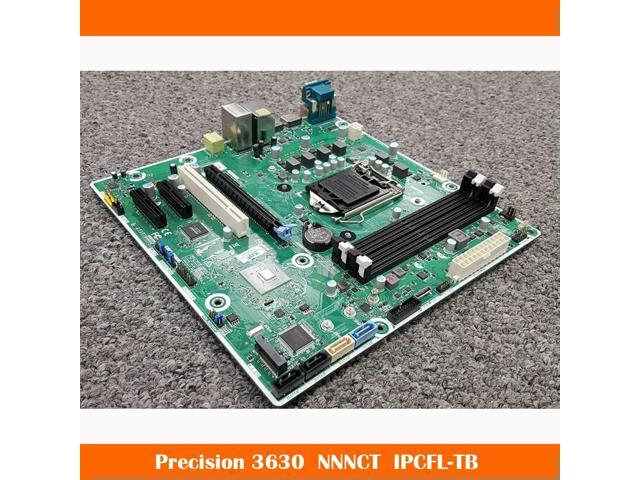 Click here for For Precision 3630 Motherboard NNNCT 0NNNCT IPCFL-... prices
