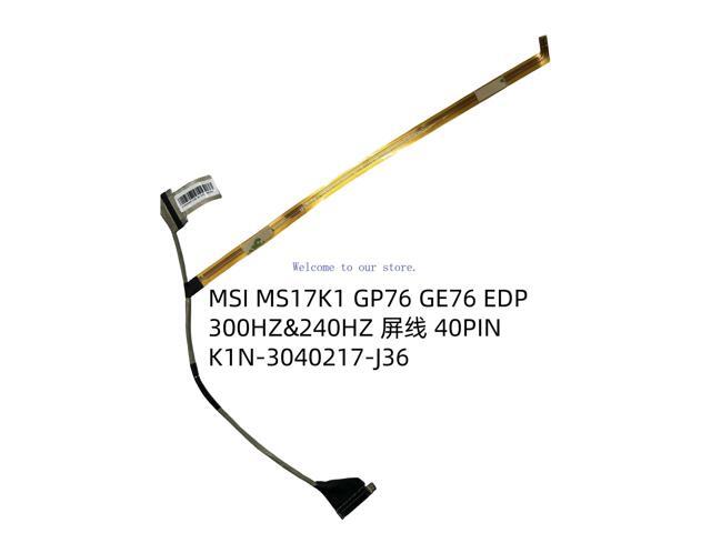 Click here for For MS17K1 GP76 GE76 300HZ & 240HZ screen line 40P... prices