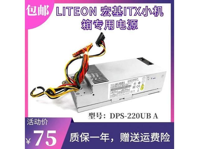 Click here for For dps-220ub 1a 3a 4a 5a L220AS-00 660S itx Small... prices