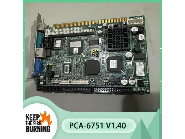 Click here for PCA-6751 V1.40 For ADVANTECH Industrial Control Mo... prices