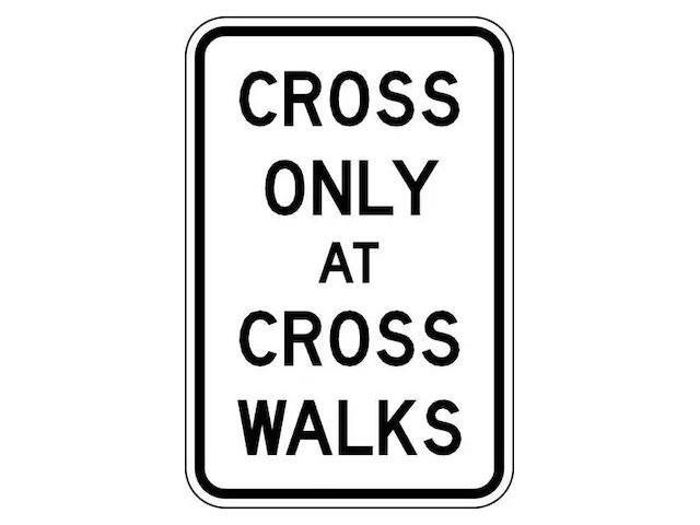 Click here for LYLE R9-2-12HA Cross Only At Crosswalks Traffic Si... prices