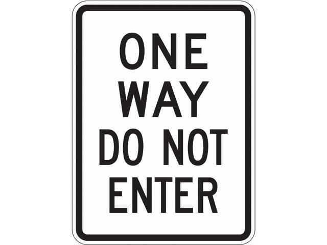 Click here for LYLE TR-011-18DA One Way Do Not Enter Traffic Sign... prices