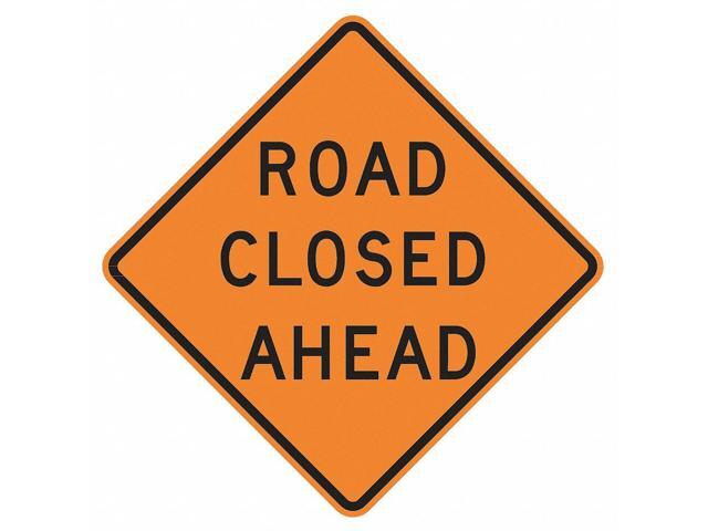 Click here for LYLE W20-3D-30HA Road Sign Road Closed Ahead 30 x... prices