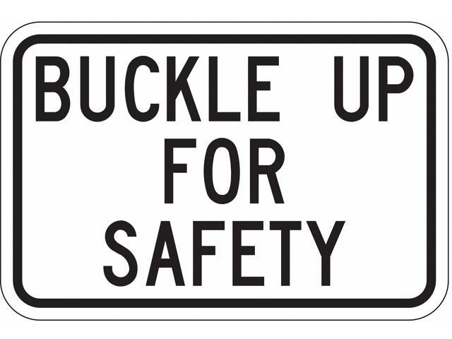 Click here for LYLE SB-001-18HA Buckle Up Traffic Sign  12 in H... prices