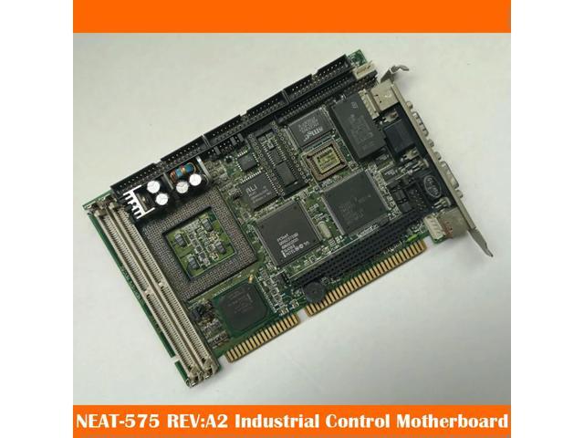 Click here for NEAT-575 REV:A2 Industrial Control Motherboard 586... prices