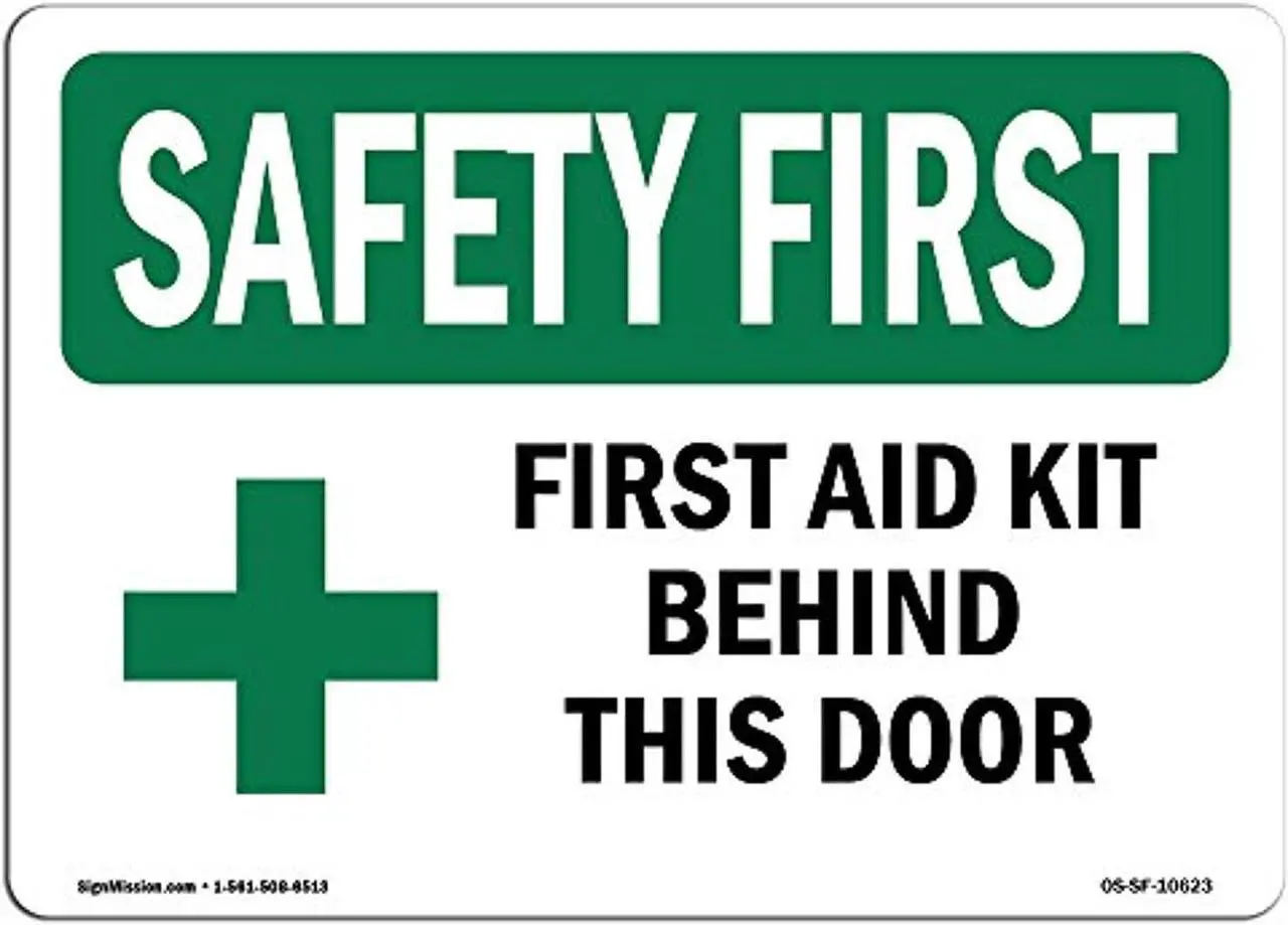 Osha Safety First Sign - First Aid Kit Behind This Door With Symbol ...